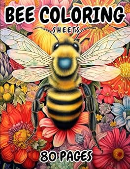 Amazon.com: Bee Coloring Sheets: 80 Pages Packed with Stunning Bumble ...