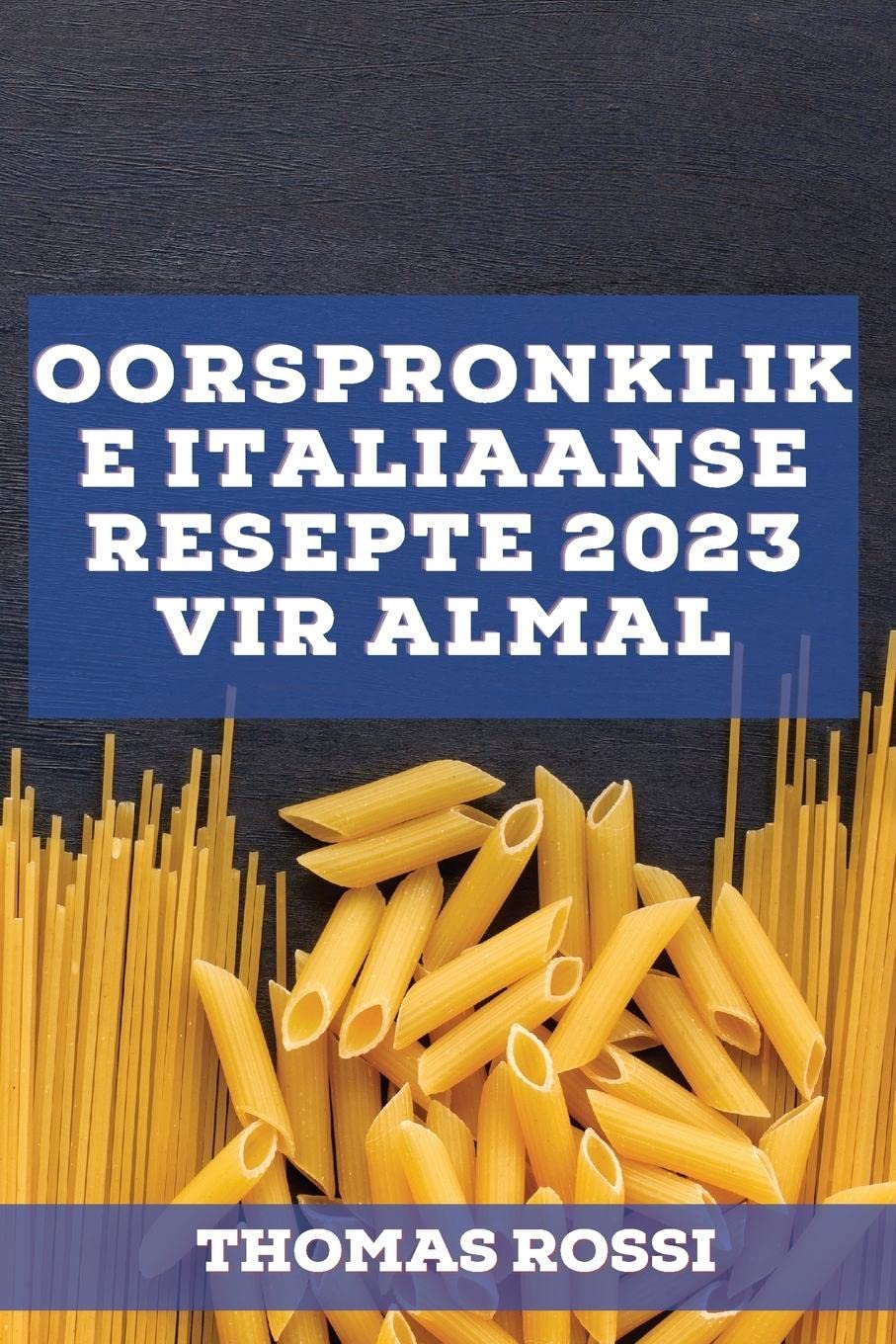 Oorspronklike Italiaanse Resepte 2023 Vir Almal Heerlike Streekresepte ...
