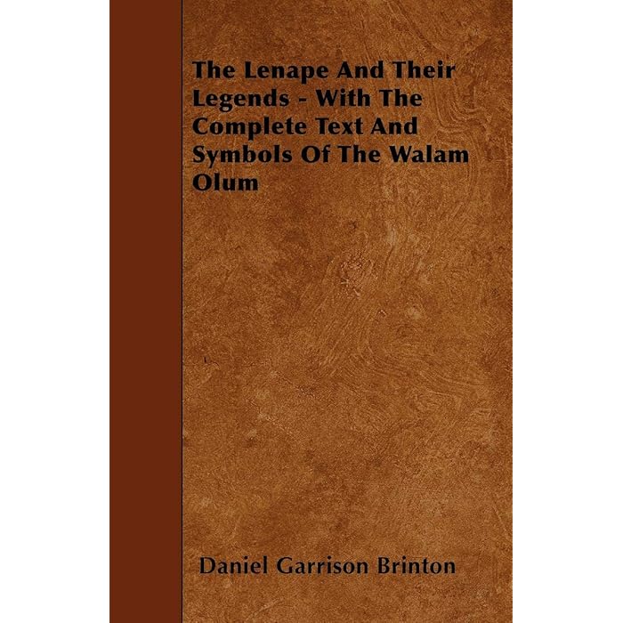Buy The Lenape And Their Legends - With The Complete Text And Symbols ...