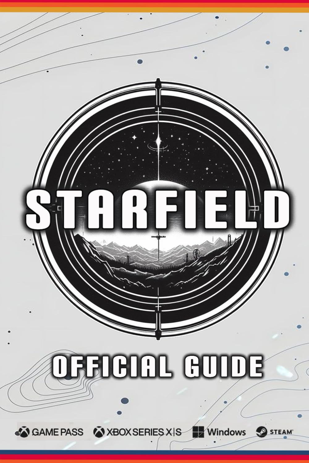 Amazon.com: Starfield Official Guide: Space Adventure Manual ...