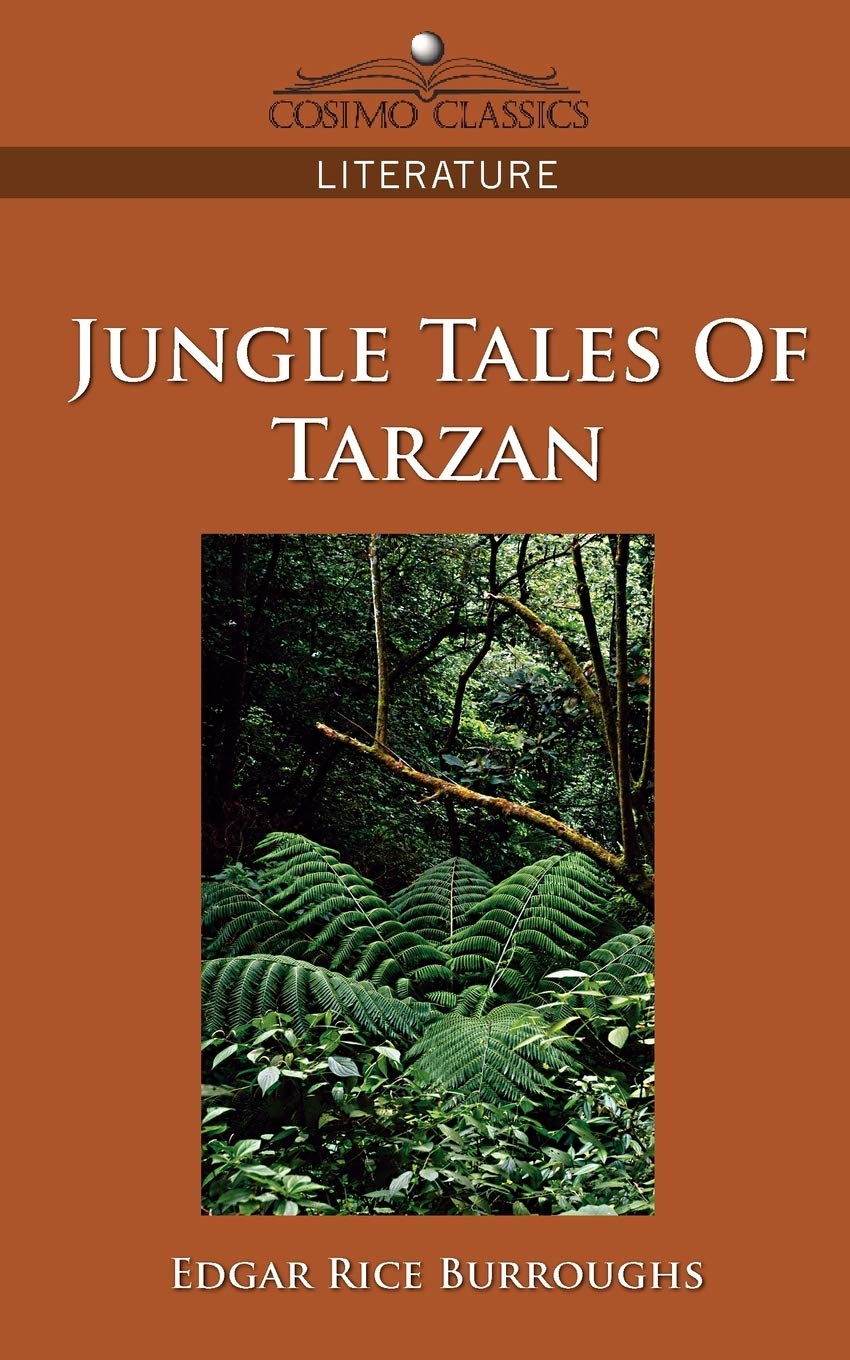 Amazon.com: Jungle Tales of Tarzan (Cosimo Classics): 9781596055223 ...