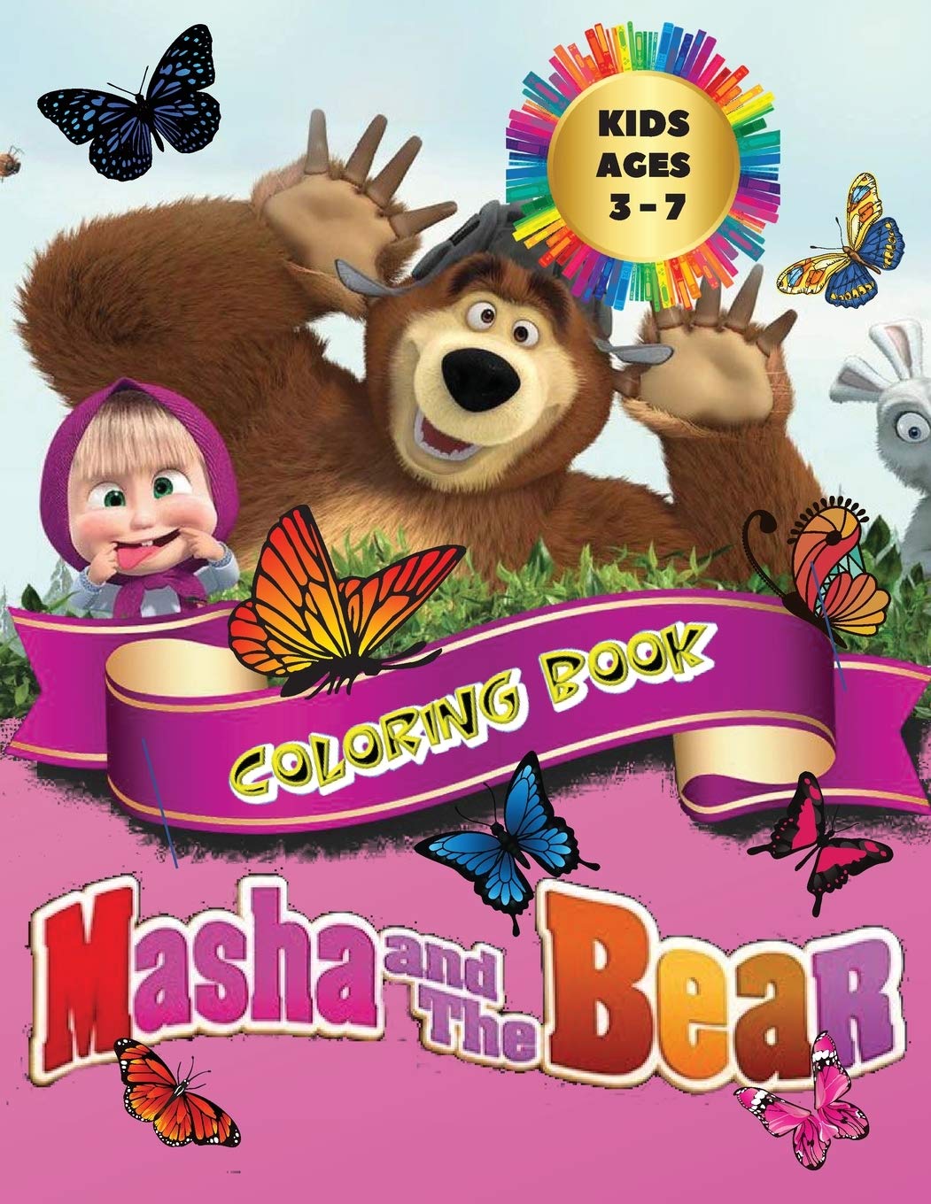Buy Masha And The Bear - Coloring Book Kids Ages 3 - 7: All happy with ...