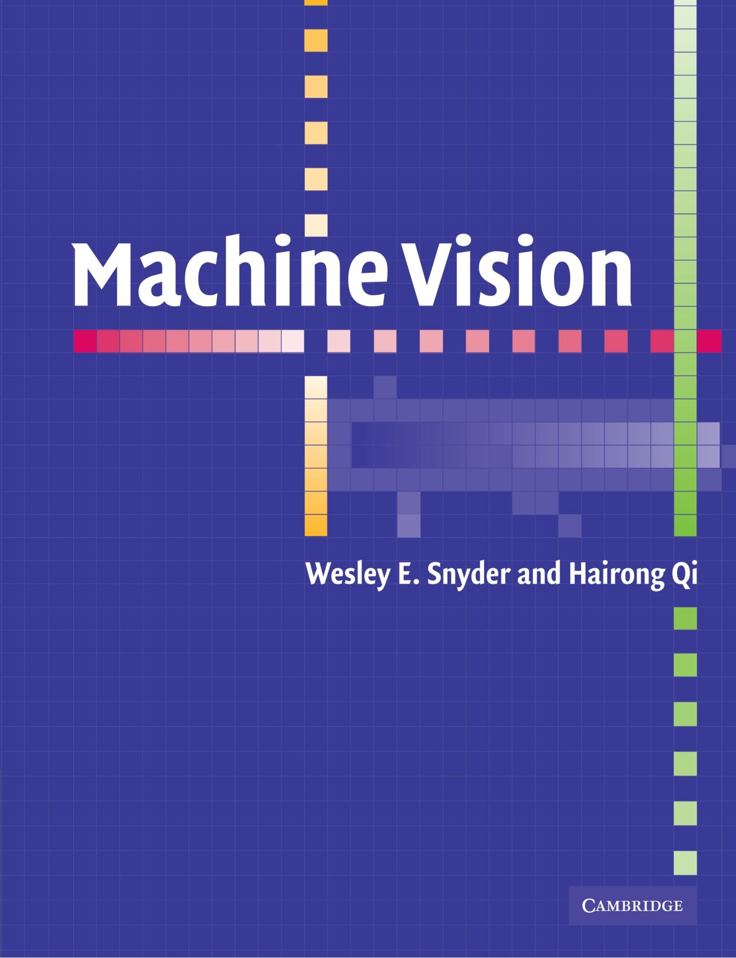 Machine Vision: Snyder, Wesley E., Qi, Hairong: 9780521169813: Amazon ...