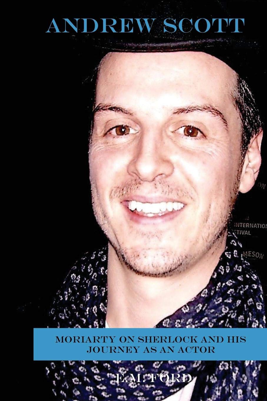 Buy Andrew Scott: Moriarty on Sherlock and His Journey as an Actor ...