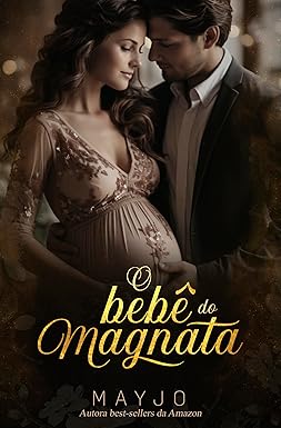 O Bebê do Magnata eBook : MAYJO: Amazon.com.br: Loja Kindle