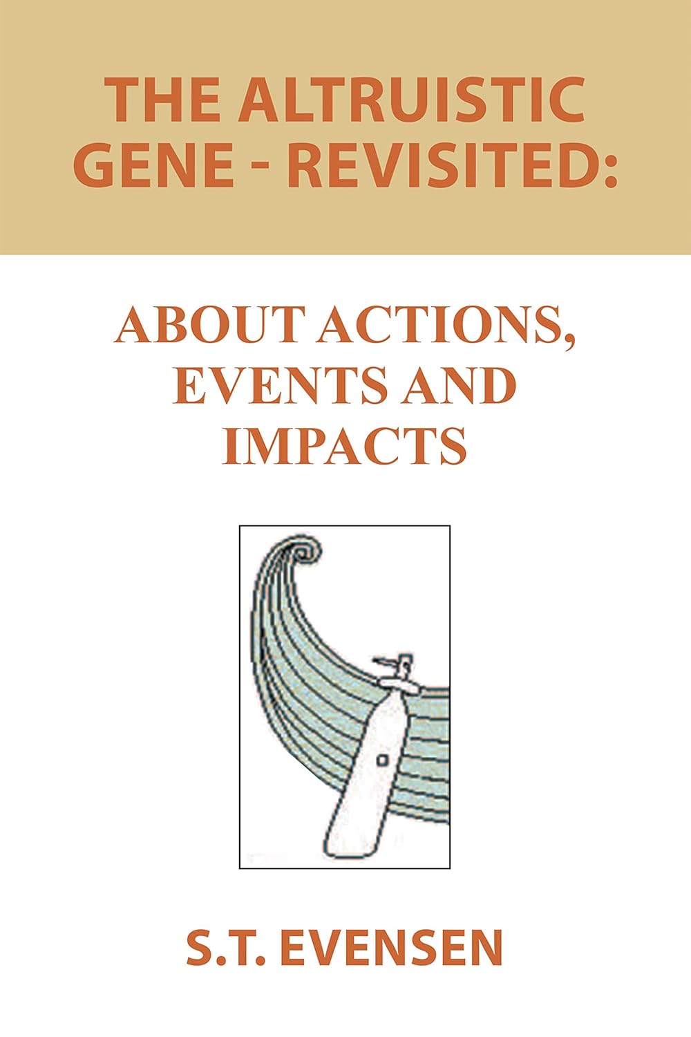 The Altruistic Gene - Revisited: About Actions, Events and Impacts ...