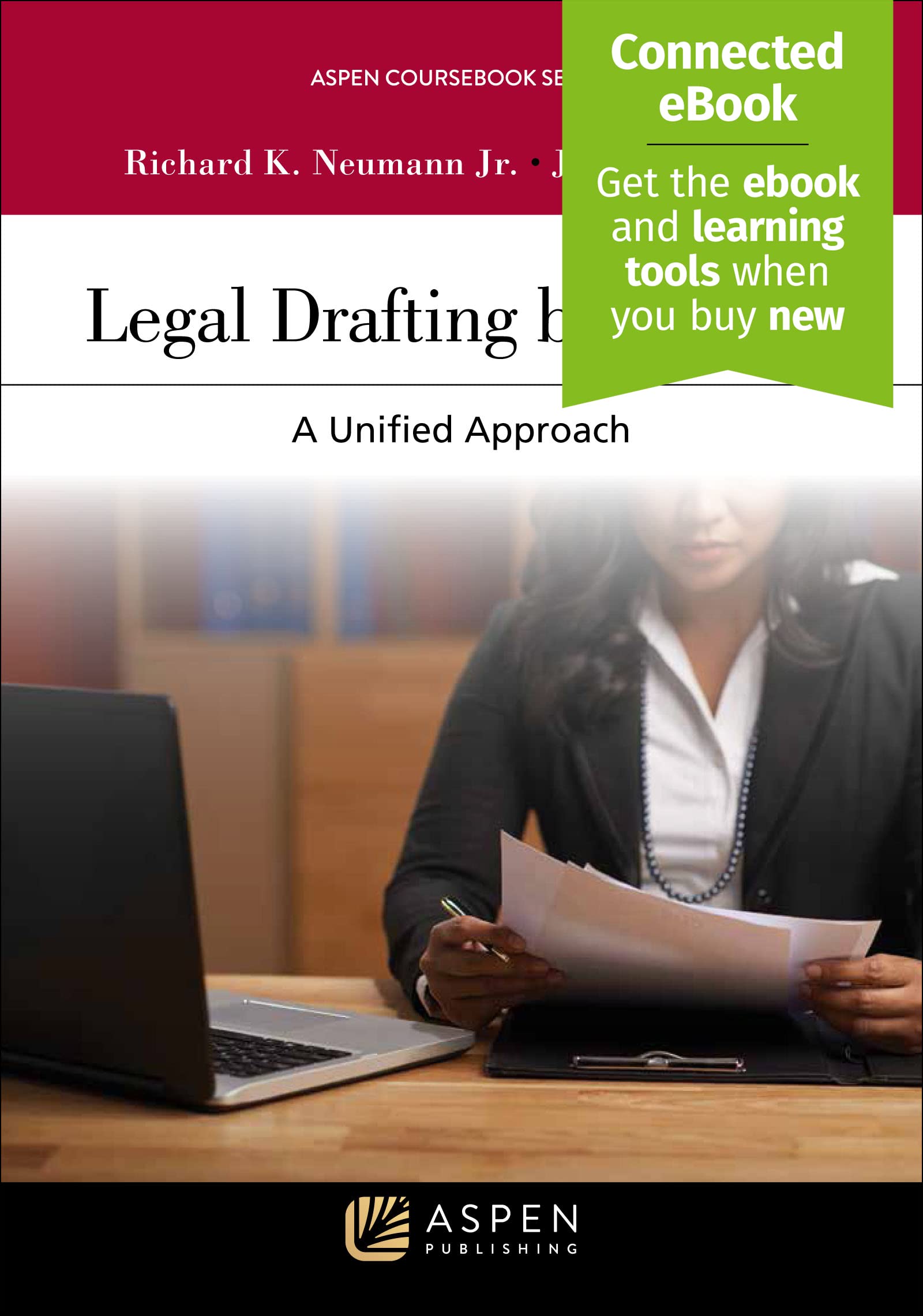 Legal Drafting by Design: A Unified Approach (Aspen Coursebook Series ...
