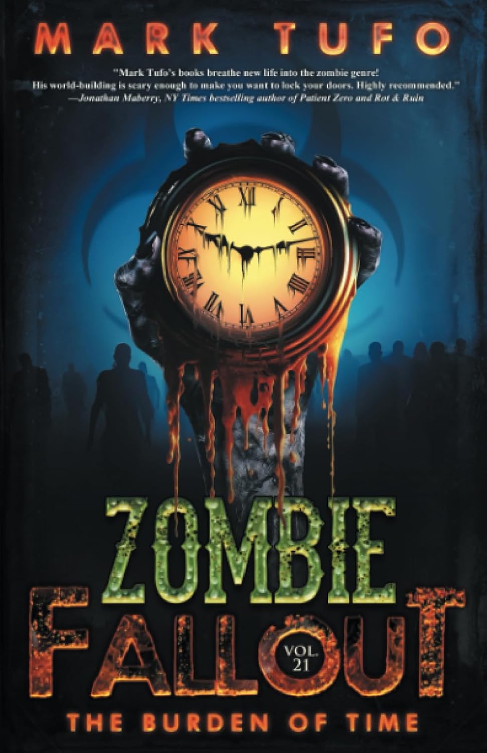 Zombie Fallout 21: The Burden of Time: Tufo, Mark: 9798856391212 ...