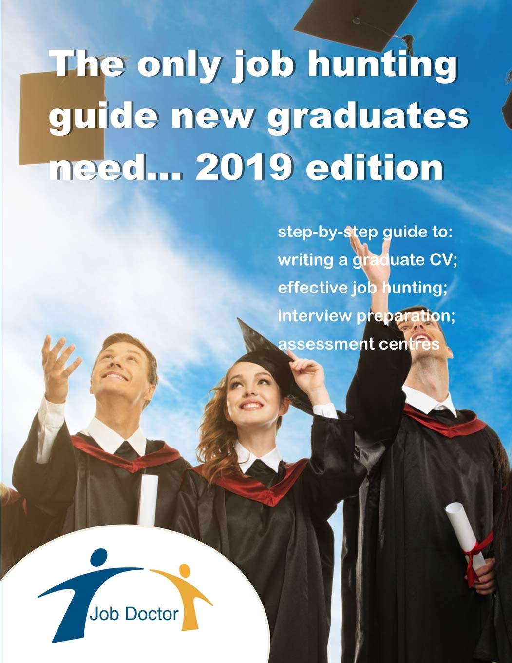 The Only Job Hunting Guide New Graduates Need 2019 Edition | Desertcart ...