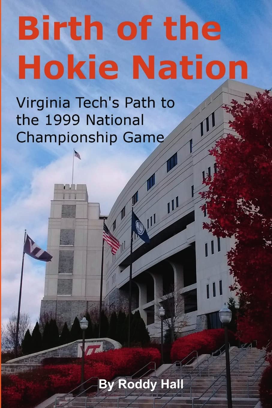 Snapklik.com : Birth Of The Hokie Nation: Virginia Techs Path To The ...