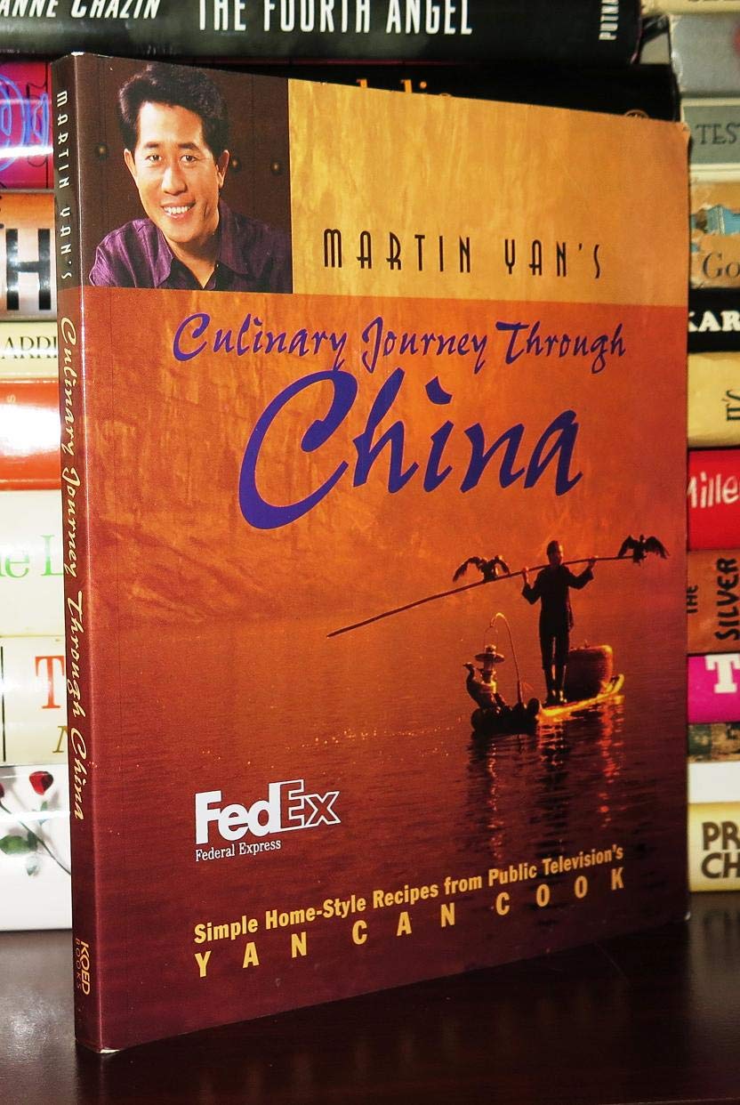 Martin Yan's Culinary Journey Through China: Yan, Martin: 9780912333649 ...
