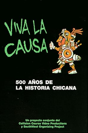 Amazon.com: Viva la Causa, 500 anos de la historia chicana (version in ...