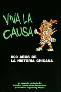 Amazon.com: Viva la Causa, 500 anos de la historia chicana (version in ...