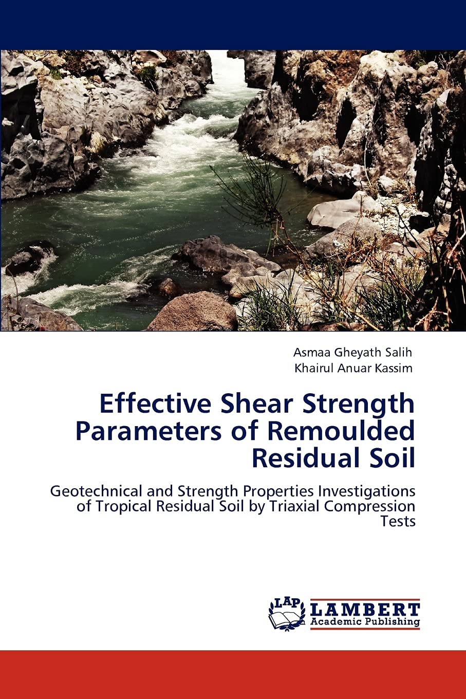 Effective Shear Strength Parameters of Remoulded Residual Soil ...