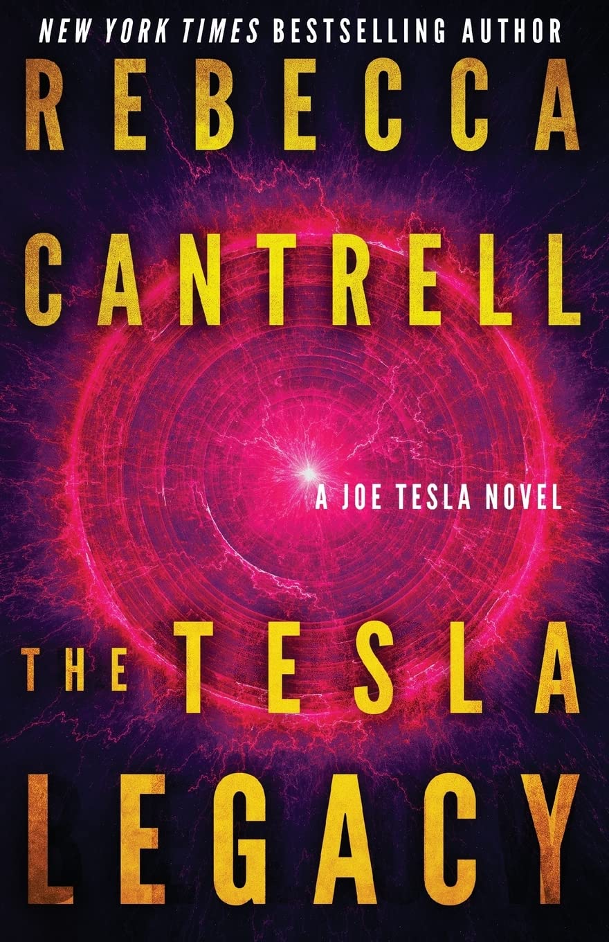 Amazon | The Tesla Legacy (Joe Tesla Series) | Cantrell, Rebecca ...