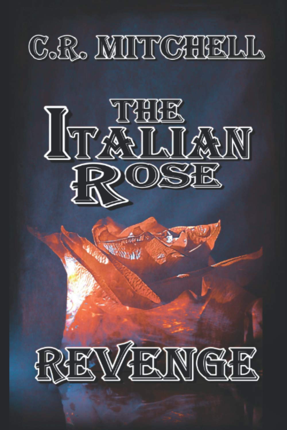 Amazon.com: Revenge: The Italian Rose Mafia Series bk 1: 9780996128285 ...