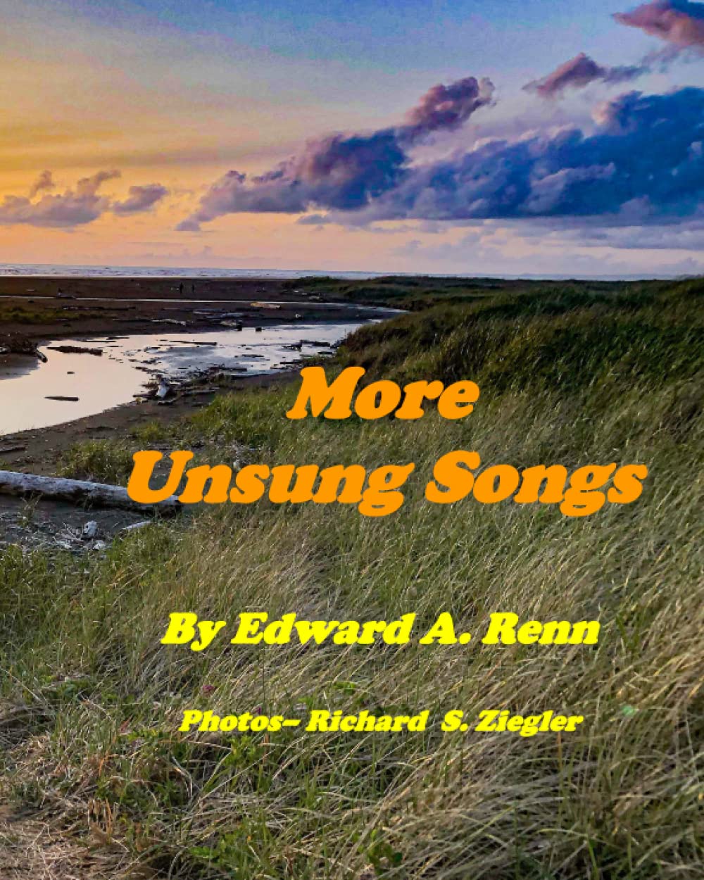 More Unsong Songs: Renn, Edward Arthur, Ziegler, Richard Scott ...
