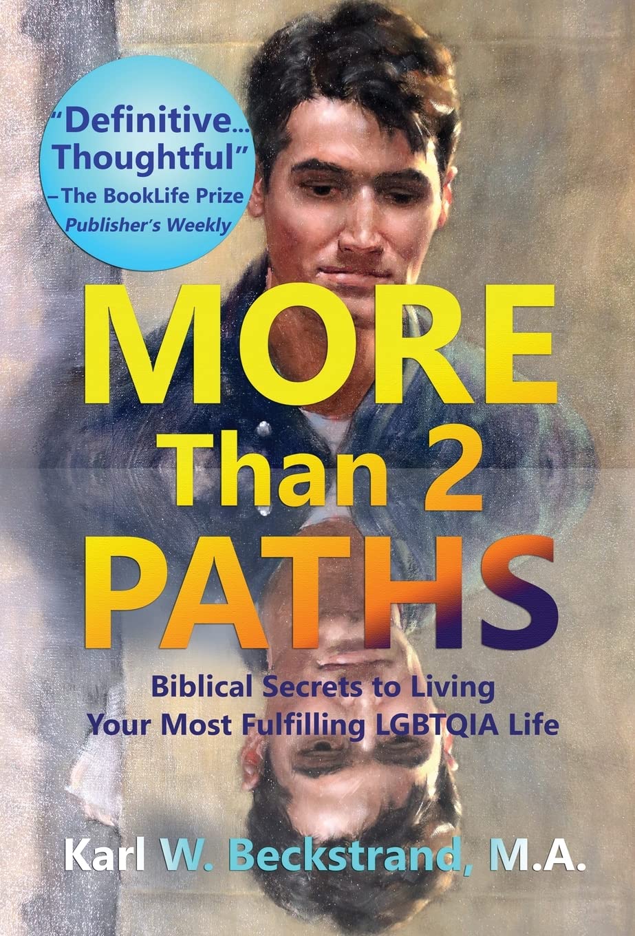 Amazon More Than 2 Paths Biblical Keys To Living Your Most Fulfilling Lgbtqia Life