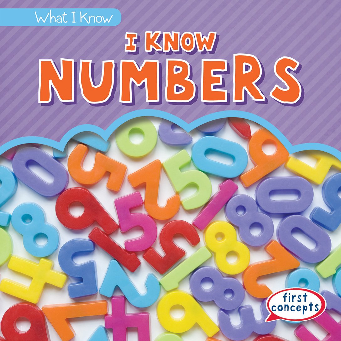 I Know Numbers (3) (What I Know): Welzen, Jon: 9781482454642: Amazon ...