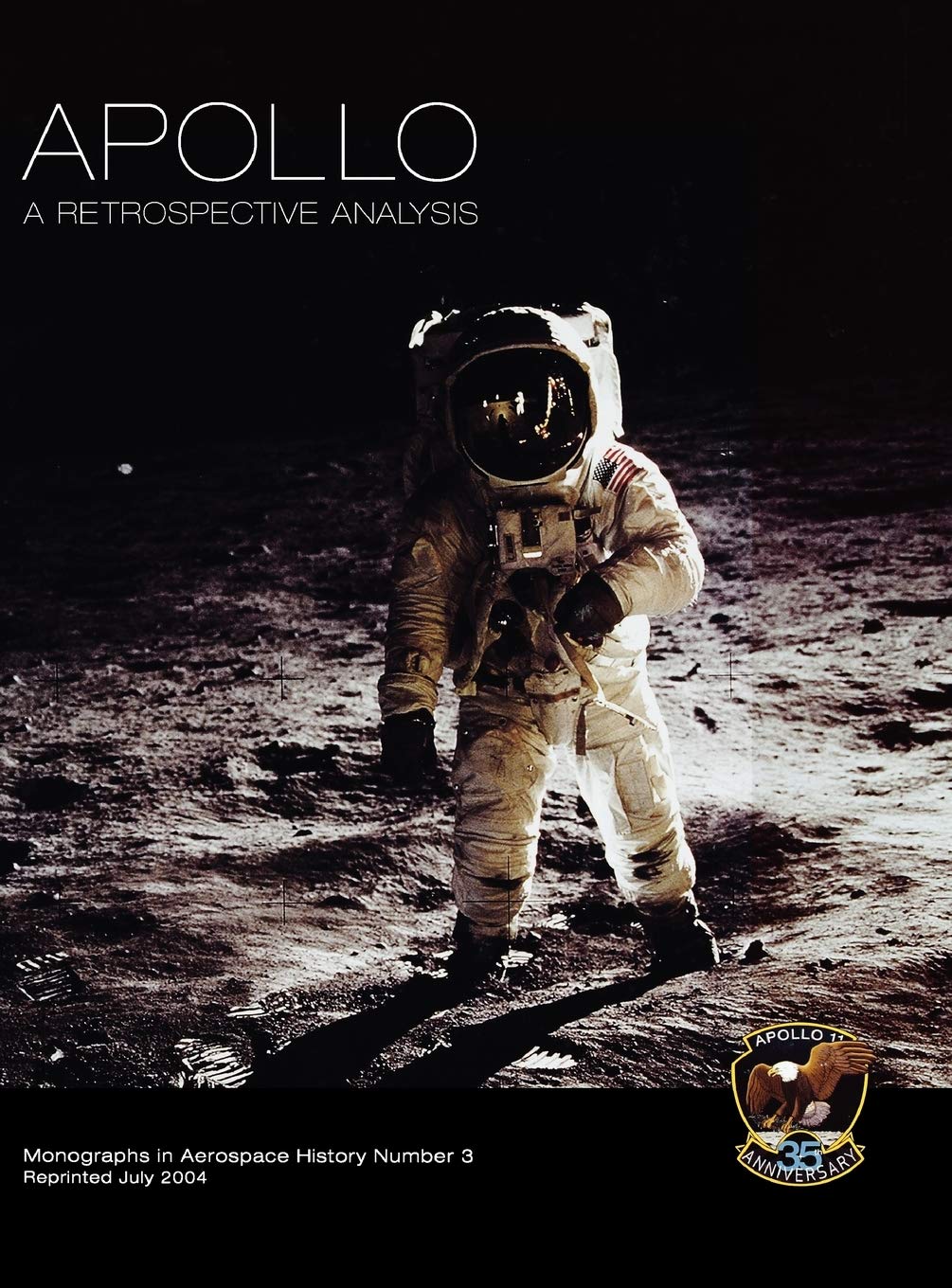 Apollo A Retrospective Analysis Monographs In Aerospace Lunar Landing