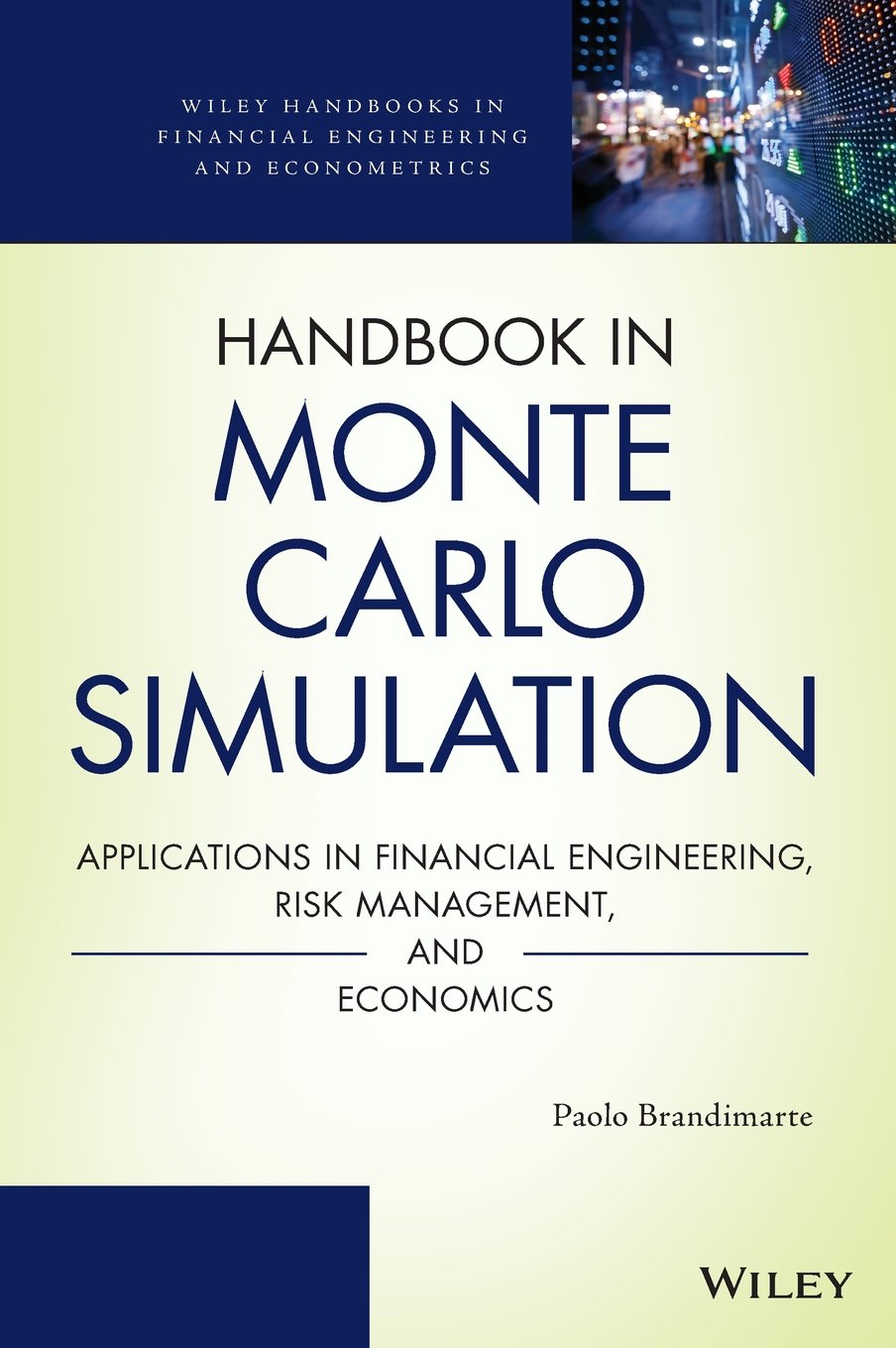 Handbook In Monte Carlo Simulation Applications In Financial