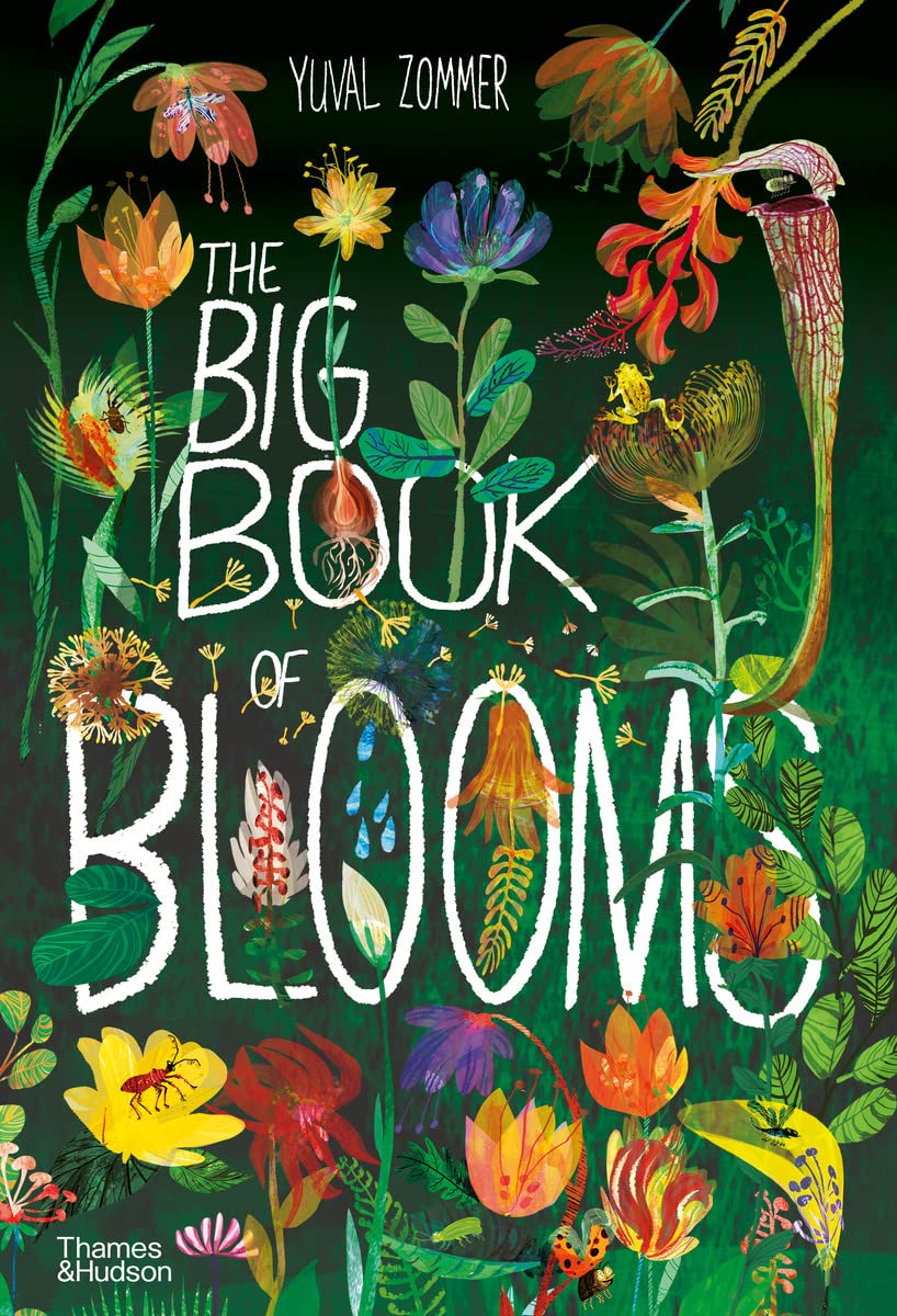 The Big Book of Blooms (The Big Book Series): Zommer, Yuval, Biondi ...