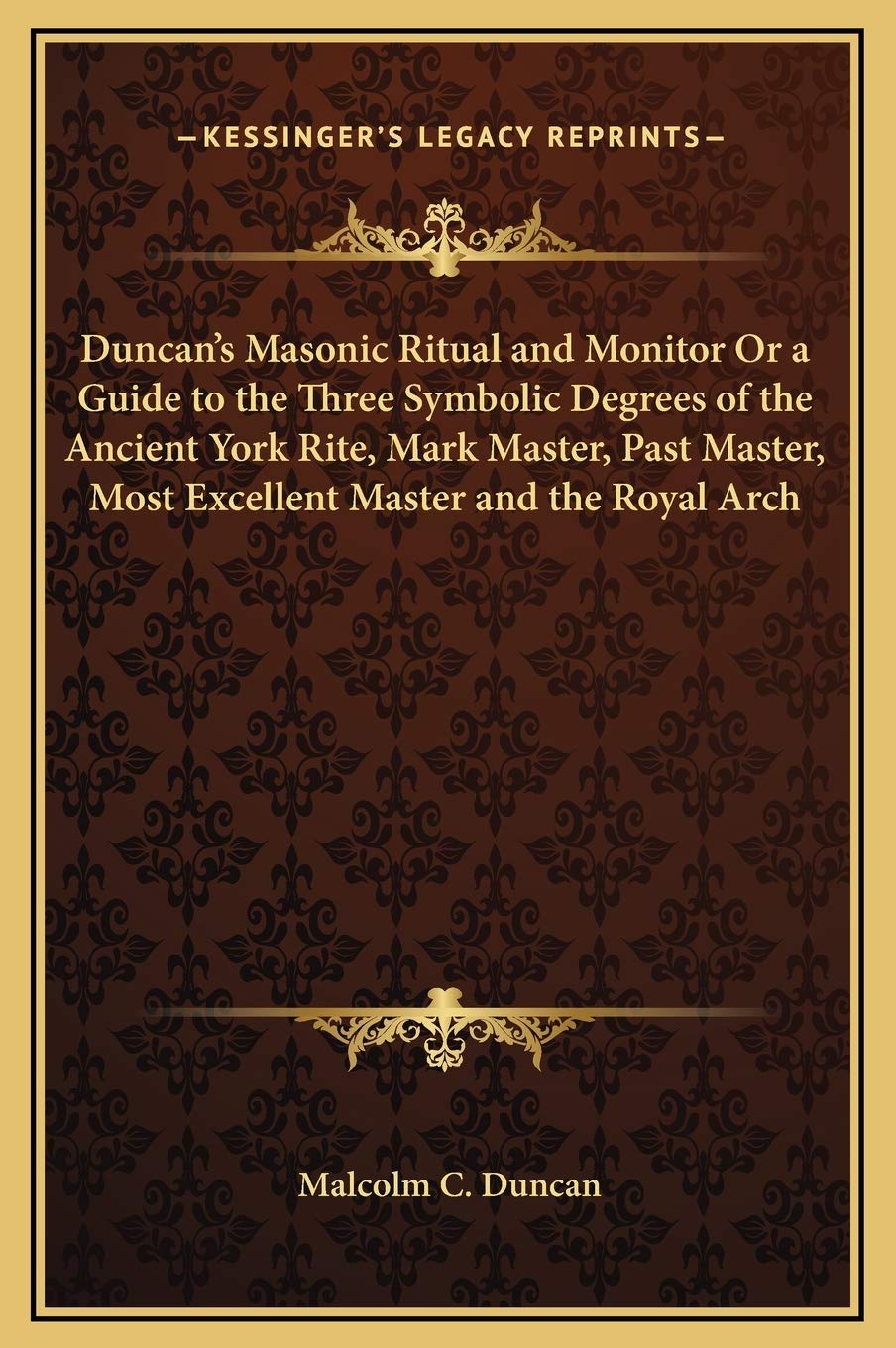 Duncans Masonic Ritual And Monitor Or A Guide To Three | Desertcart Kenya