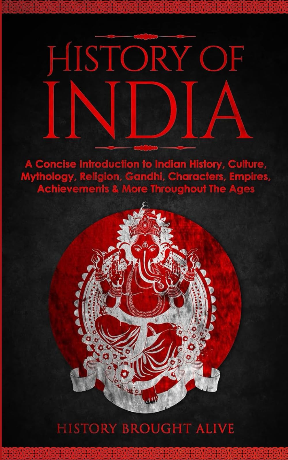 History of India: A Concise Introduction to Indian History, Culture ...