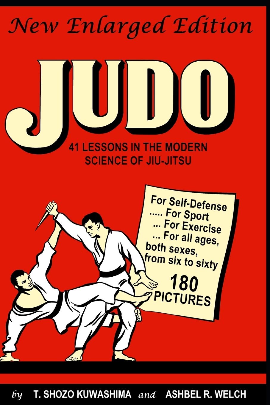 JUDO: 41 Lessons in the Modern Science of Jiu-Jitsu: Kuwashima, T ...
