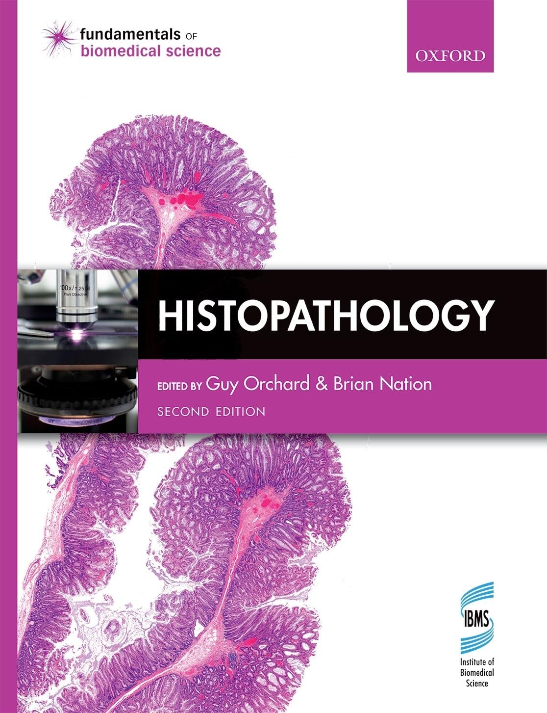 Histopathology (Fundamentals of Biomedical Science): 9780198717331 ...