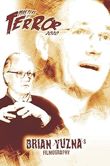 Amazon.com: Brian Yuzna's Filmography (Masters of Terror 2020 (B&W ...