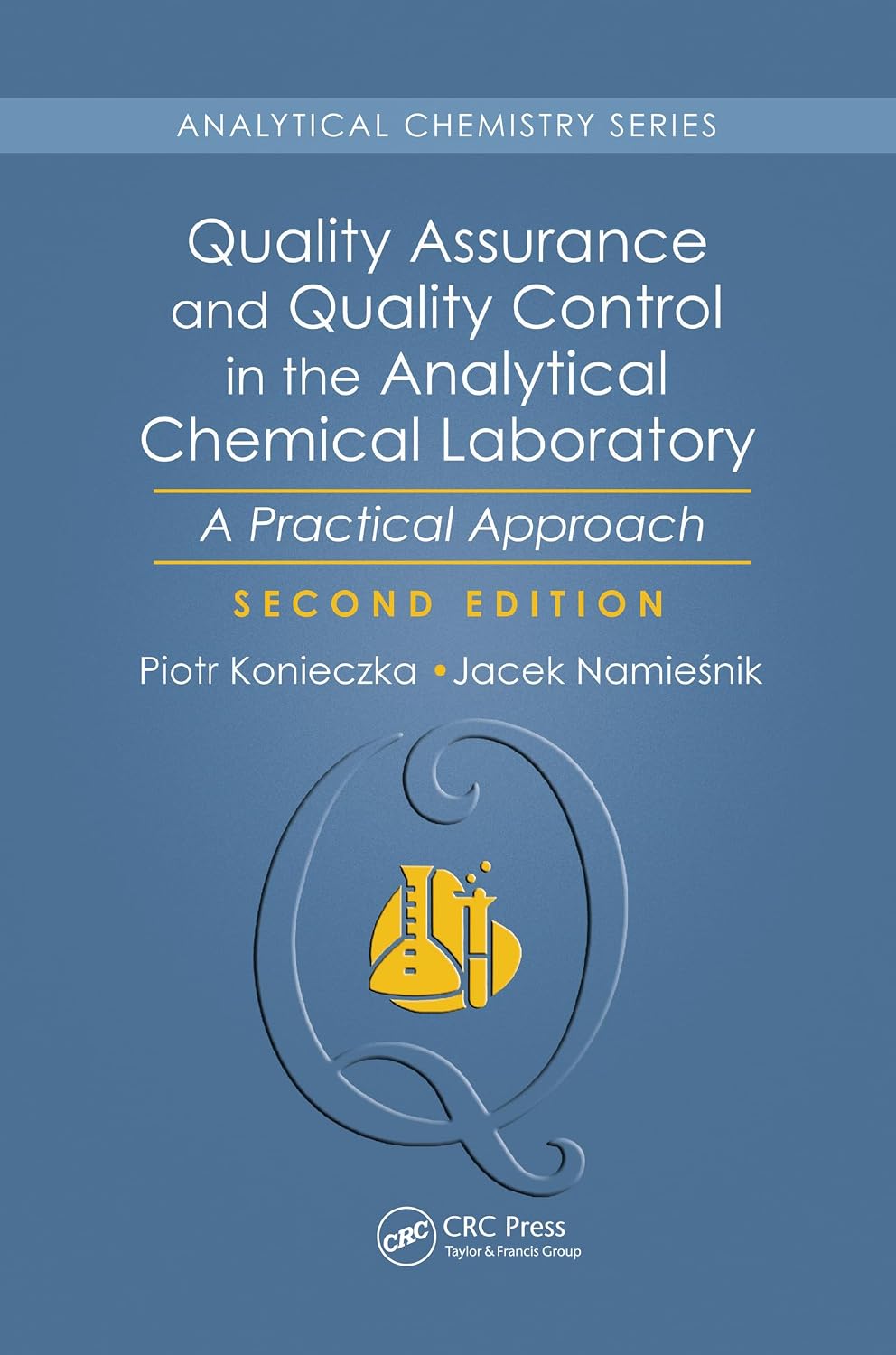 Quality Assurance and Quality Control in the Analytical Chemical ...