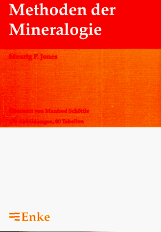 Methoden der Mineralogie : Jones, Meurig P.: Amazon.de: Bücher