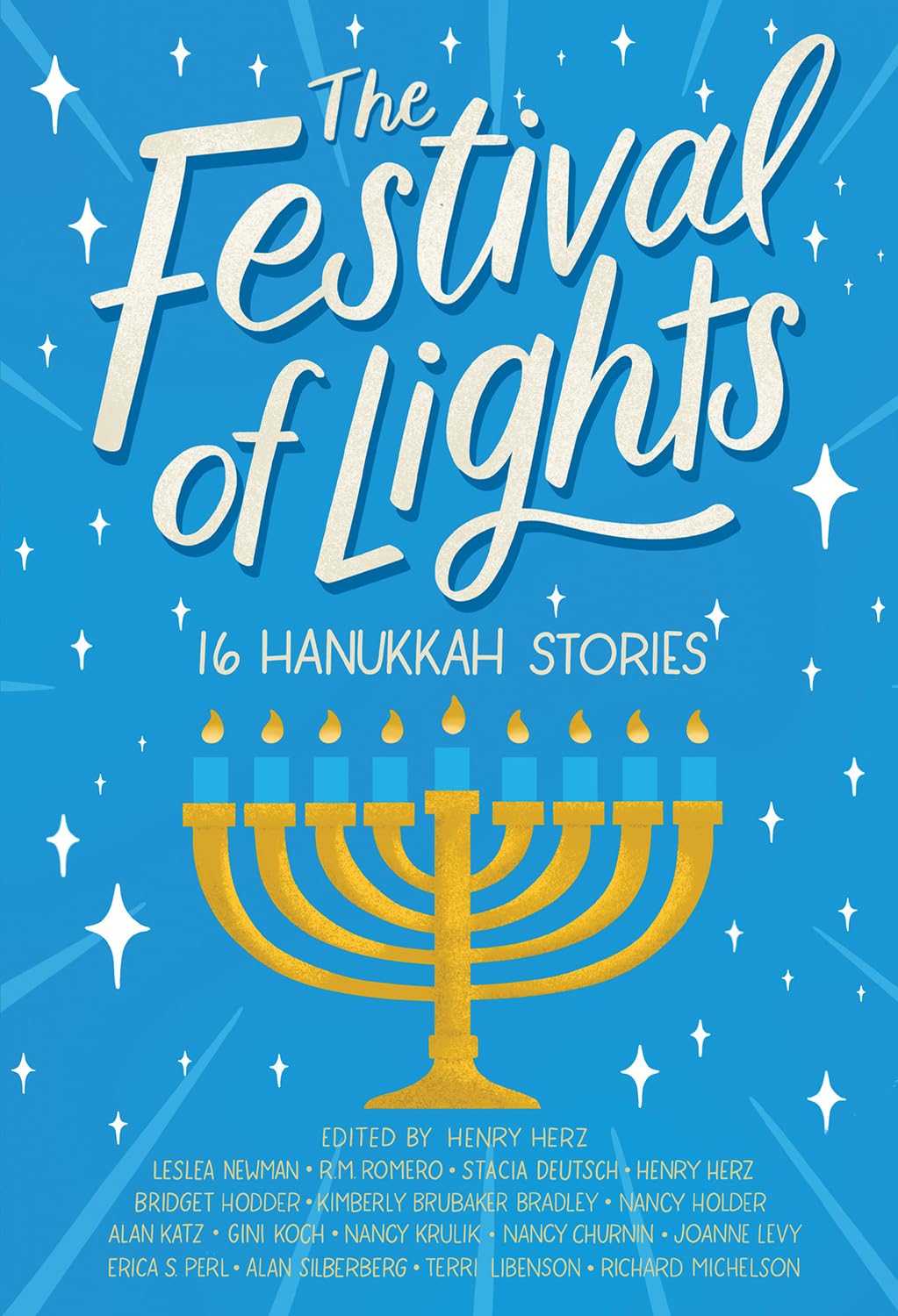 The Festival of Lights: 16 Hanukkah Stories: Herz, Henry, Newman ...