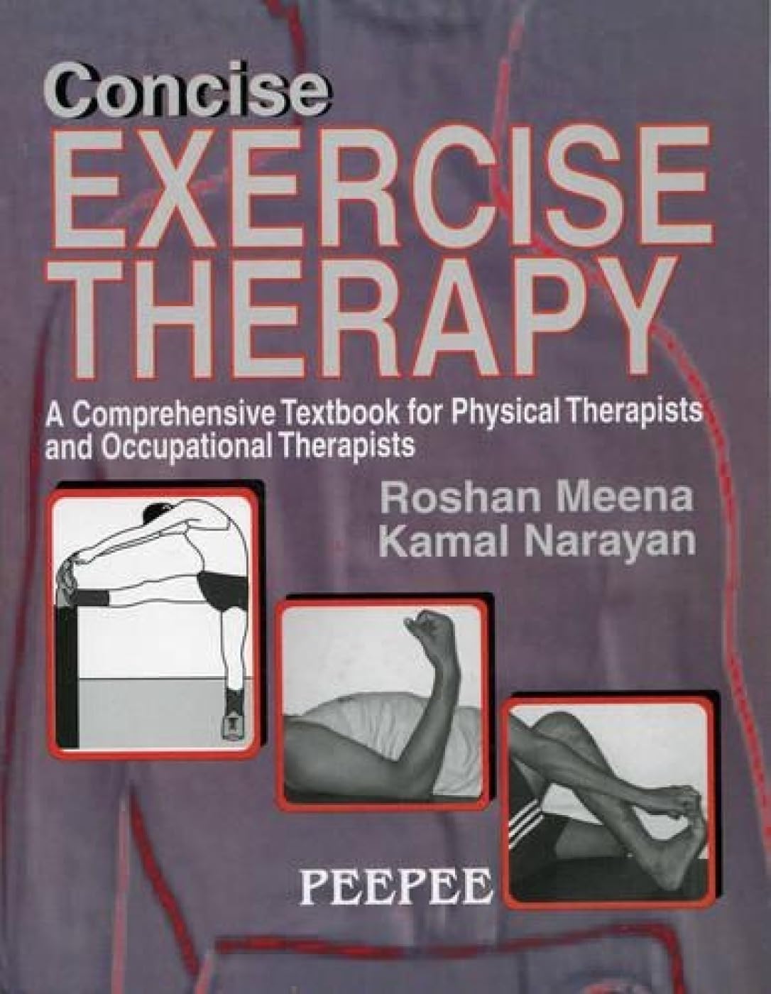 Exercise Therapy: Roshan Meena: 9788188867820: Amazon.com: Books