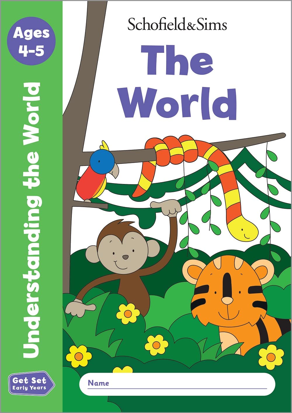 Get Set Understanding the World: The World, Early Years Foun: Schofield ...