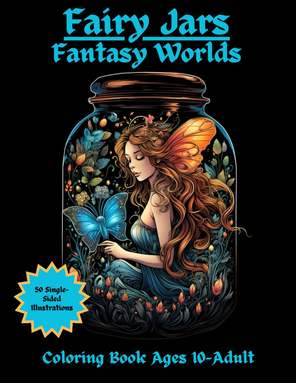 Amazon.com: Fairy Jars Fantasy Worlds Coloring Book: Magical Enchanted ...