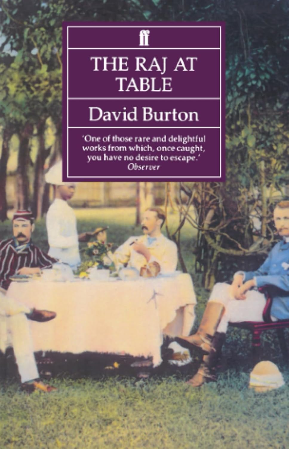 The Raj at Table: Burton, David: 9780571143900: Amazon.com: Books