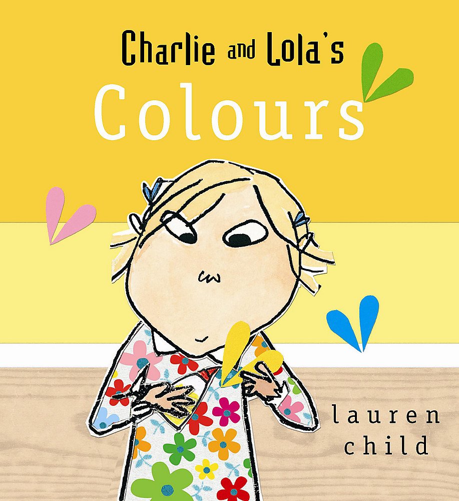 Amazon.com: Charlie and Lola's Colours (Charlie & Lola): 9781846166914 ...