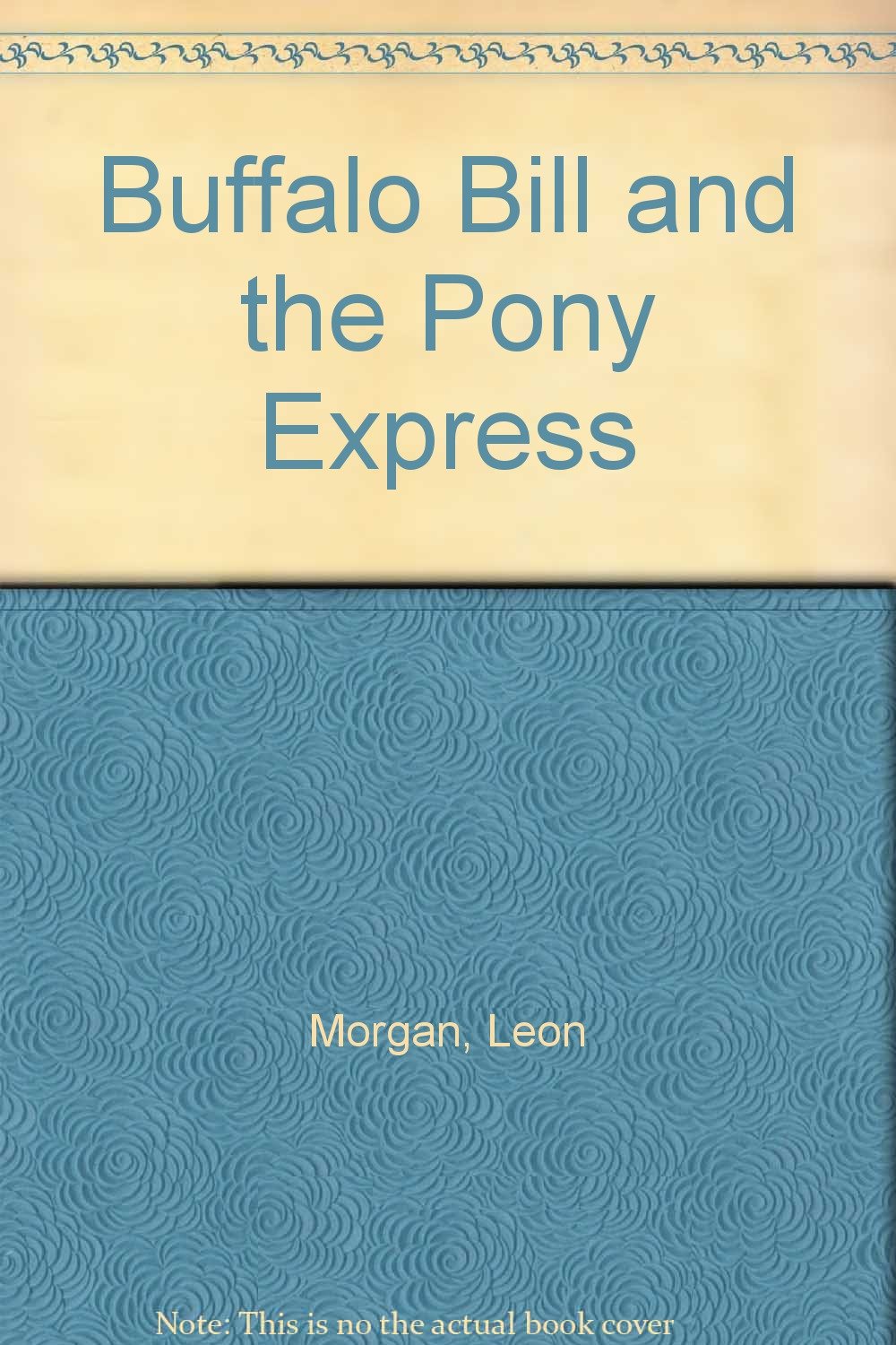 Buffalo Bill and the Pony Express: Eleanor Coerr: Amazon.com: Books