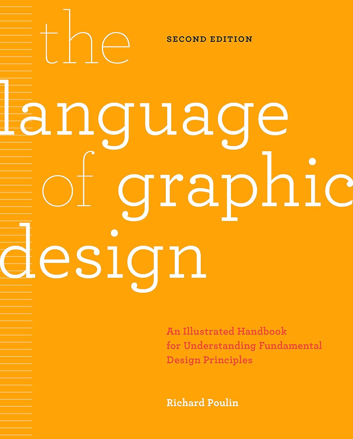 The Language of Graphic Design Revised and Updated: An illustrated ...