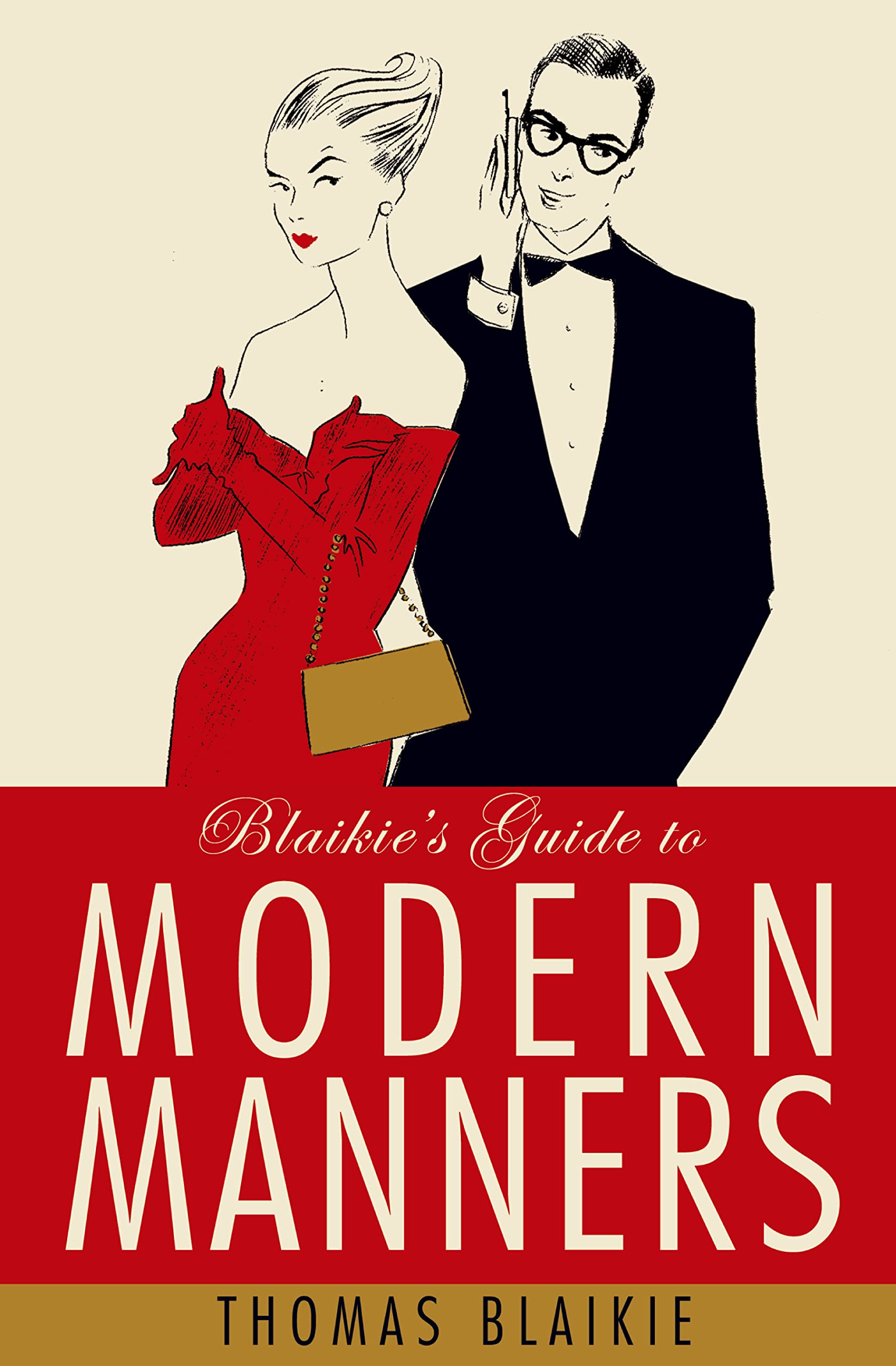 Blaikie’s Guide to Modern Manners: Amazon.co.uk: Blaikie, Thomas ...