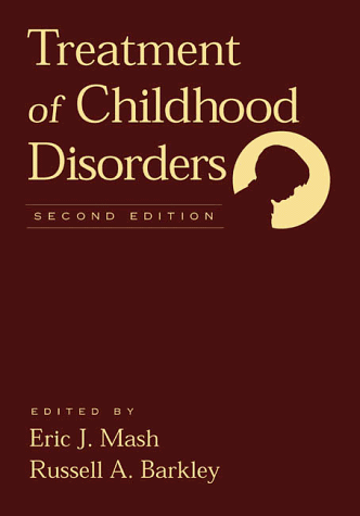Treatment of Disorders in Childhood and Adolescence, Second Edition ...