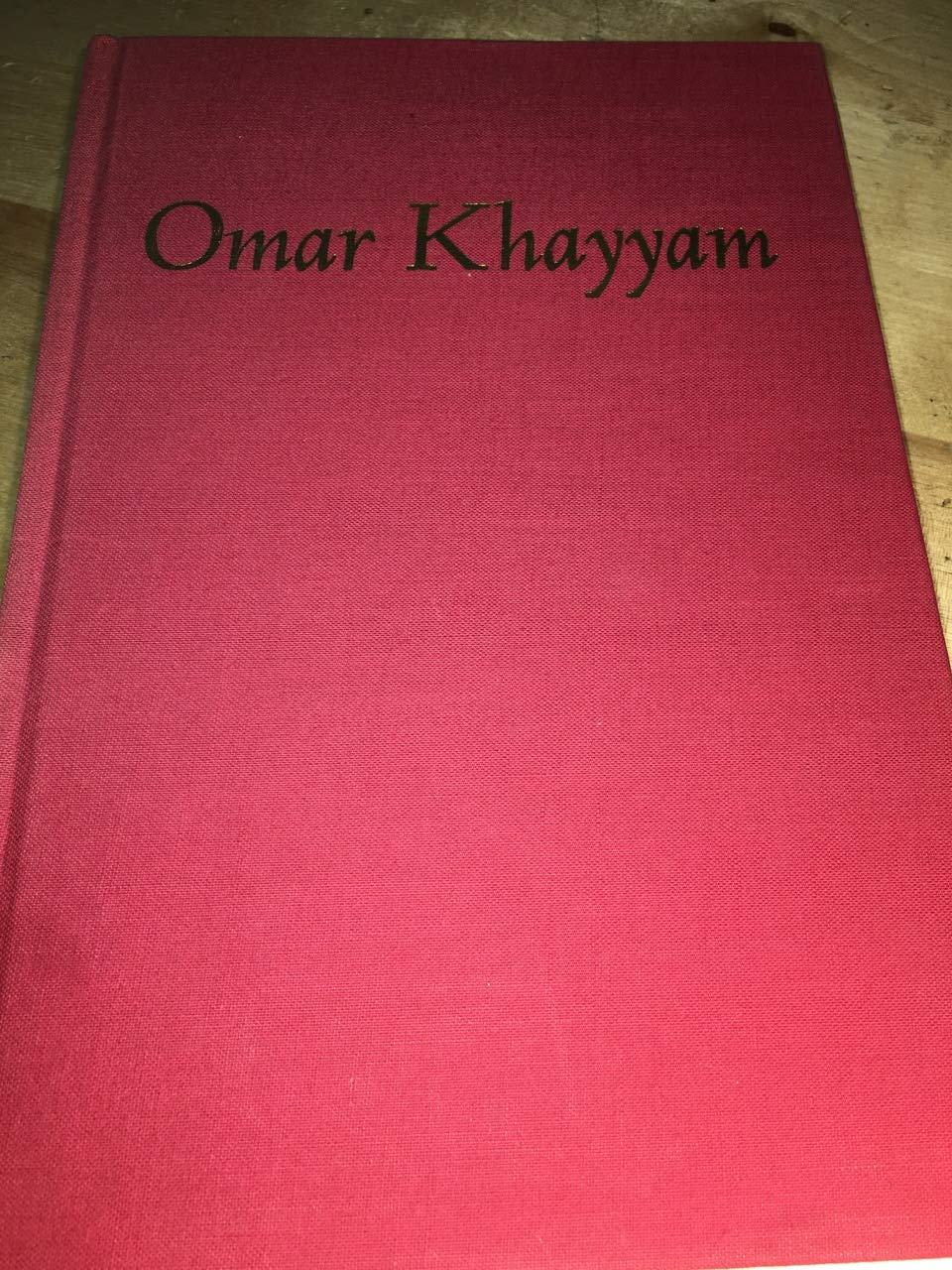 Omar Khayyam, the philosopher-poet of medieval Islam: Shahîd, Irfan ...
