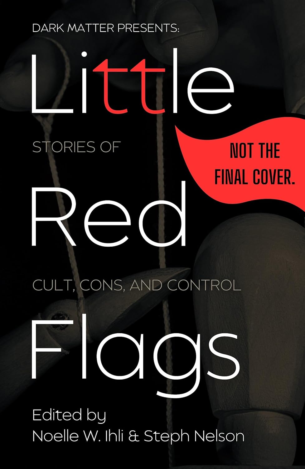 Little Red Flags: Stories of Cults, Cons, and Control (Dark Matter ...