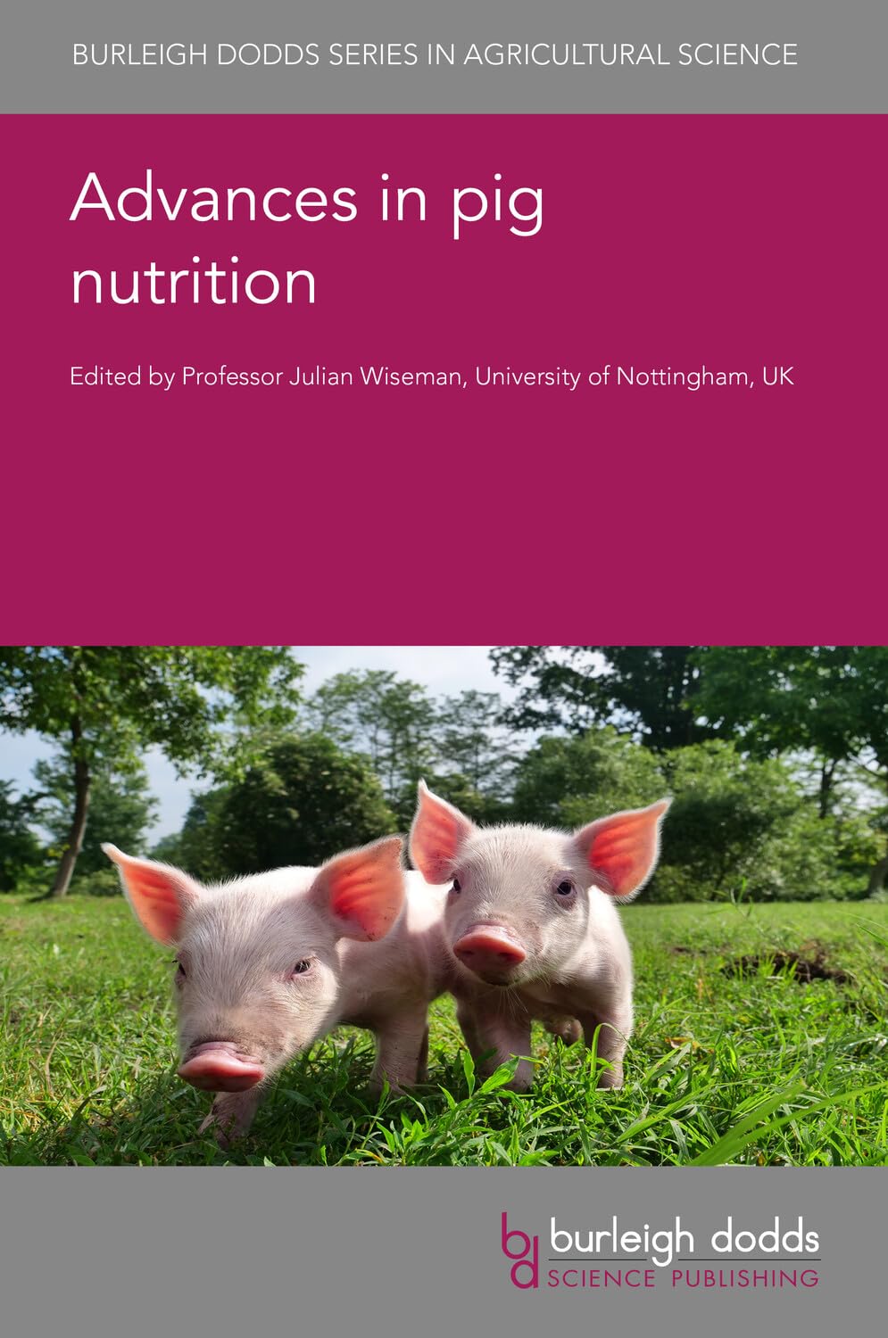 Amazon.com: Advances in pig nutrition (Burleigh Dodds Series in ...