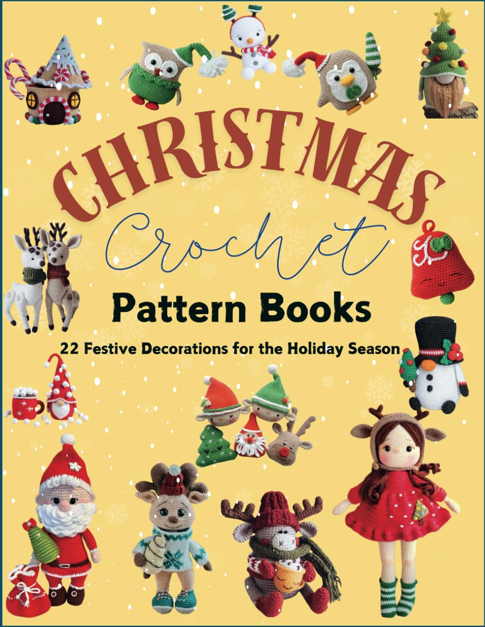 Christmas Crochet Pattern Books: 22 Festive Decorations for the Holiday ...