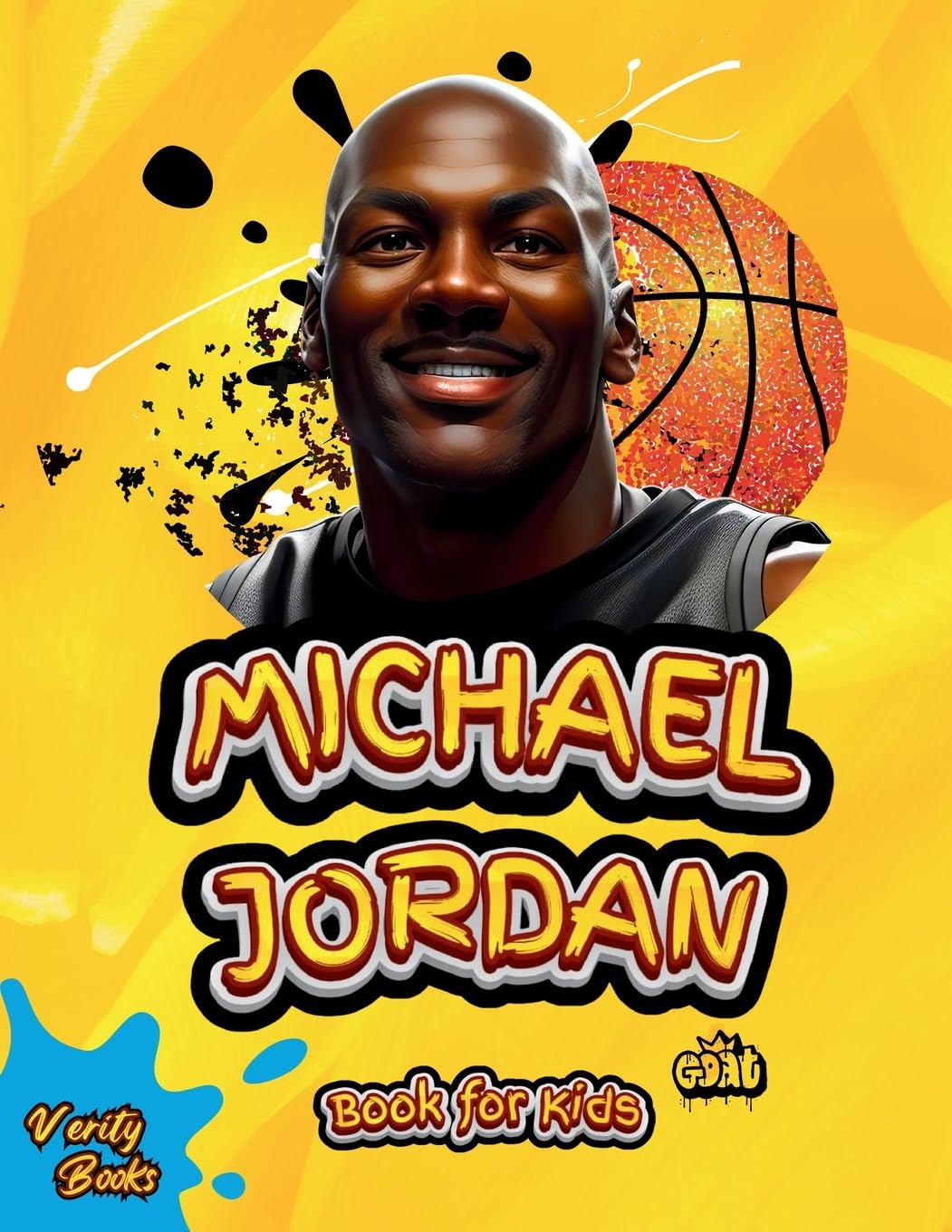 Michael Jordan Book for Kids: The Ultimate biography of the greatest of ...