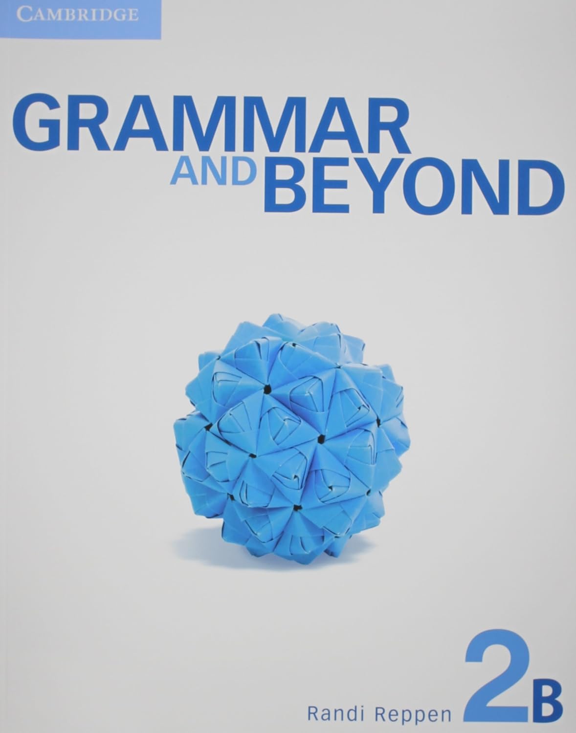 Grammar and Beyond Level 2 Student's Book B and Writing Skills ...