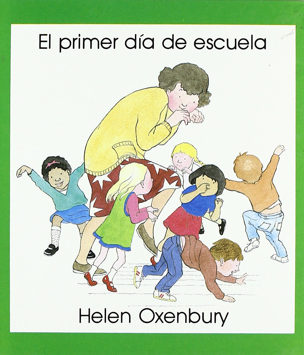 El primer dia de escuela (LIBROS DE OXENBURY) : Oxenbury: Amazon.es: Libros